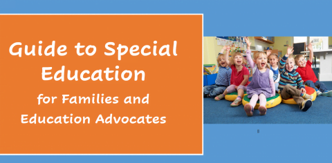 Guide to Special Education for Families and Education Advocates ...